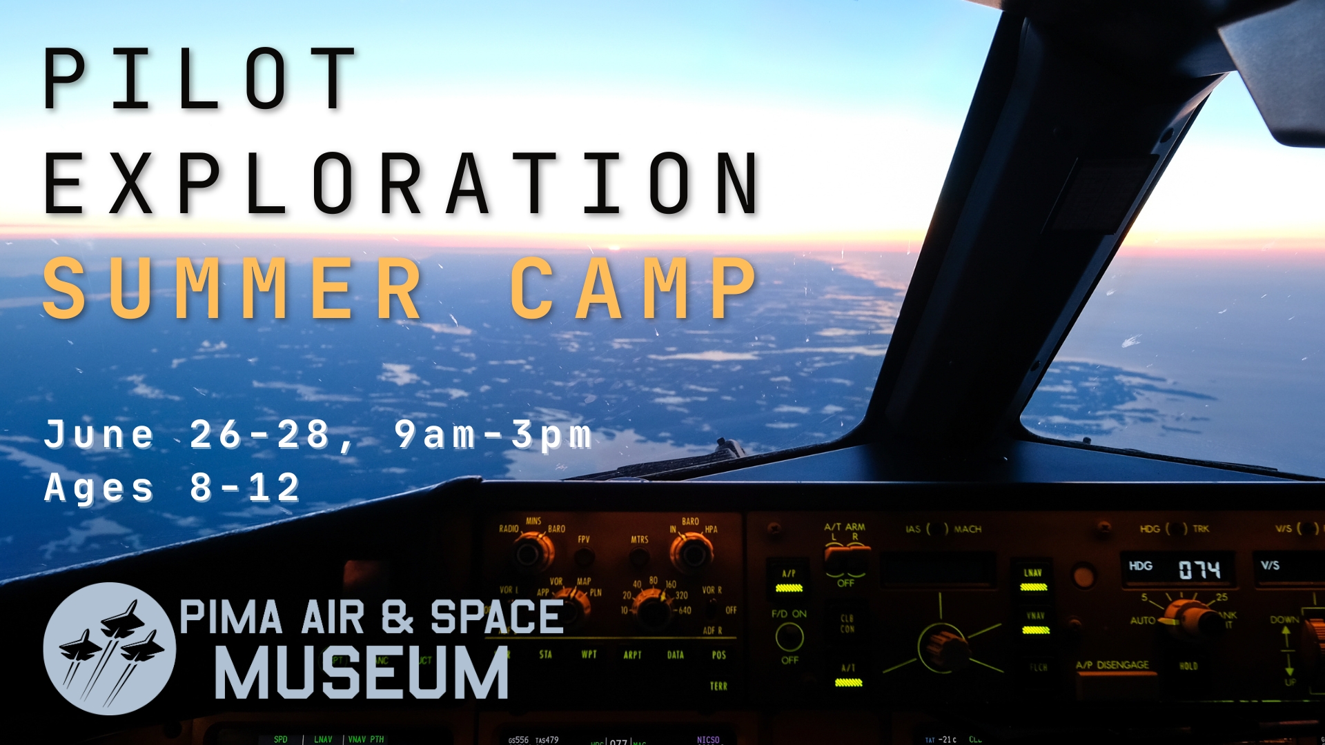 Pilot Exploration - Pima Air & Space